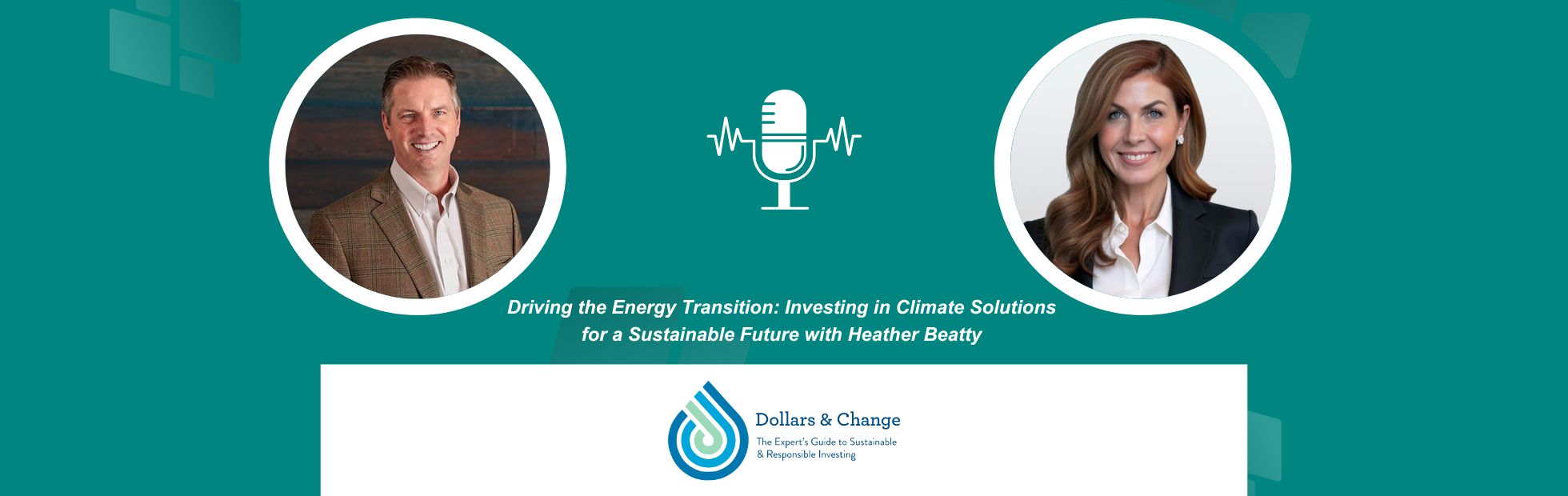 Driving the Energy Transition: Investing in Climate Solutions for a ...